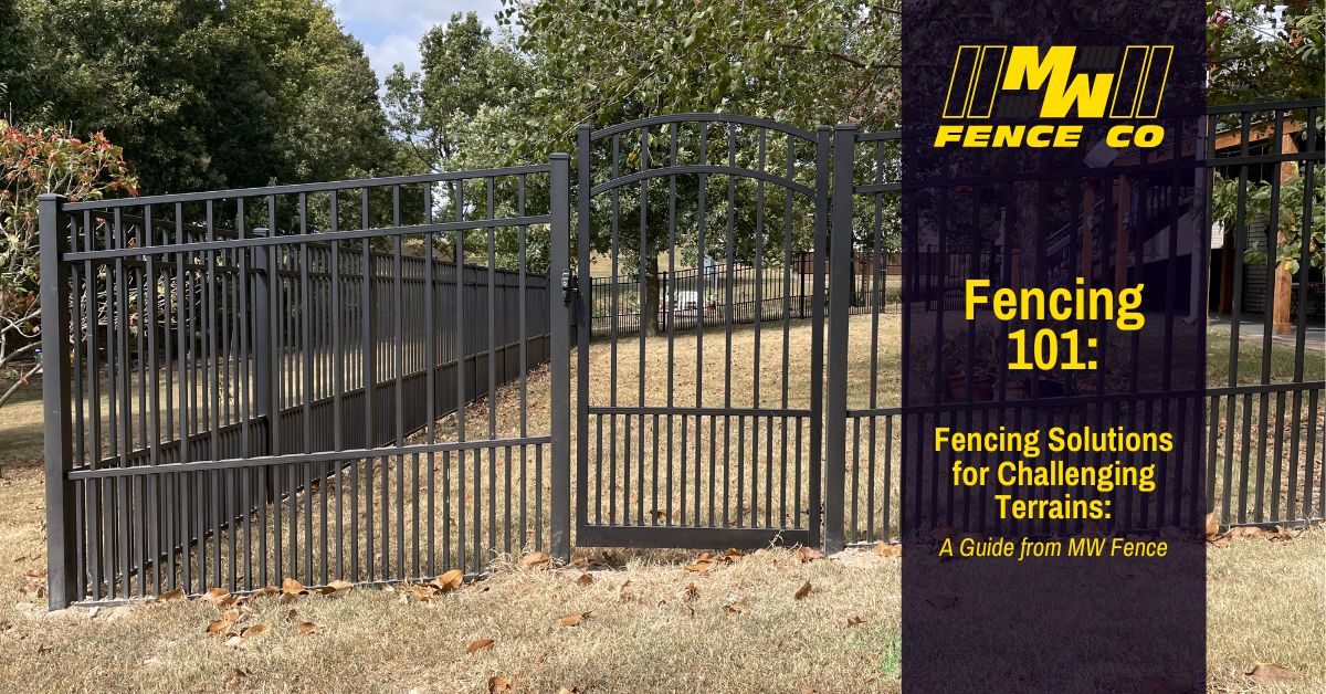 Fencing Solutions for Challenging Terrains: A Guide from MW Fence - MW ...